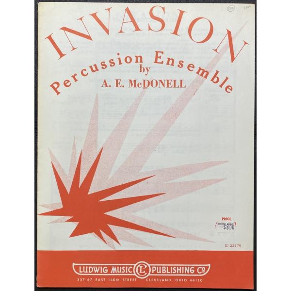 曲名：INVASION / A. E. Mcdonell作曲：Alan Abel編成：打楽器7重奏(2S.dr,Bells/Tenor.dr,Gong,Tambourine/B.dr/Susp Symb/Wood Block(High,Lo...