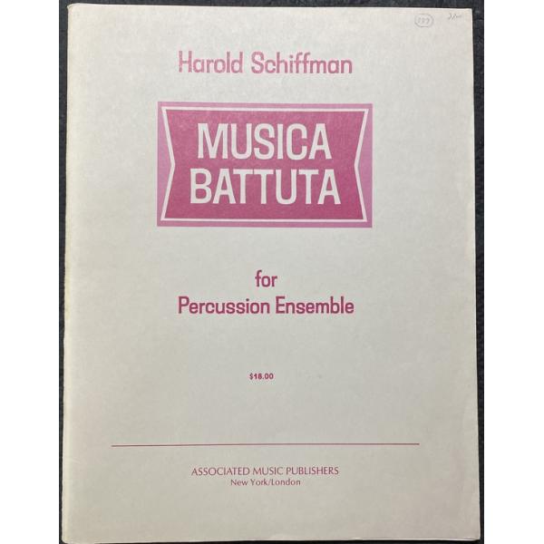 曲名：MUSICA BATTUTA作曲：Harold Schiffman編成：打楽器7重奏(Glocken,Temple Blocks/Vibes,Xylo/Timp,Cleves/S.dr,Tam Tams/Bongos,Tambouri...