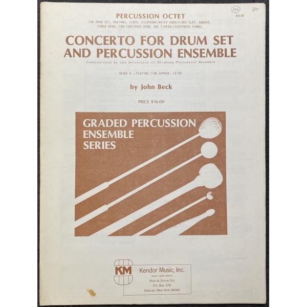 曲名：CONCERTO FOR DRUM SET AND PERCUSSION ENSEMBLE作曲：John Beck編成：打楽器8重奏(Drum Set/Mar/Vibes/Xylo,Water Gong,Vibra Slap,Gong...