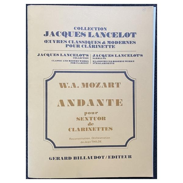 曲名：ANDANTE作曲：W.A.MOZART編曲：Jean THILDE編成：クラリネット クワイア (E♭.Cl,2B♭.Cl,Bst-Hr in F(E♭Alto.Cl),B♭Bass.Cl,E♭C.B.Cl)スコア＋パート譜新品では...