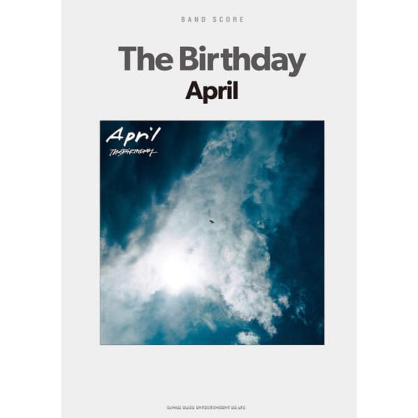 The Birthday最新作のマッチング・スコア。2024年4月にリリースされたEP『April』収録の全3曲を収載。■サイダー■S.P.L■I SAW THE LIGHT※ギター、ベースTAB譜付バンド・スコア