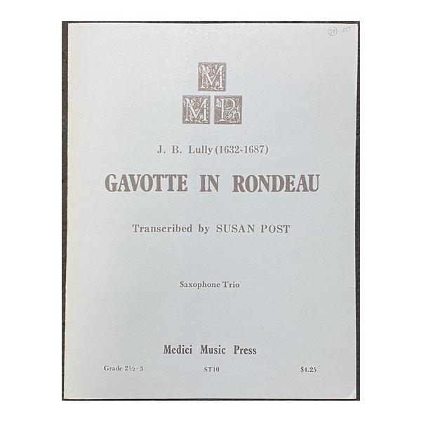 曲名：GAVOTTE IN RONDEAU作曲：J.B.Lully編曲：SUSAN POST編成：サクソフォン 3重奏 (A.A.T)スコア＋パート譜新品ではありますが長期在庫品の為軽微な汚れ/変色/角折れが御座います。予めご了承の上お買い...