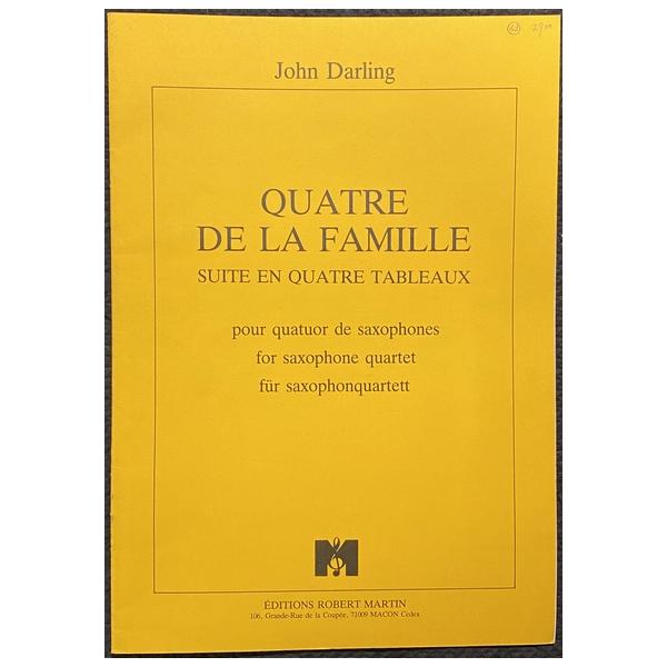 曲名：QUATRE DE LA FAMILLE suite en quatre tableaux作曲：John Darling編成：サクソフォン 4重奏 (S.A.T.B)スコア＋パート譜新品ではありますが長期在庫品の為軽微な汚れ/変色/角...
