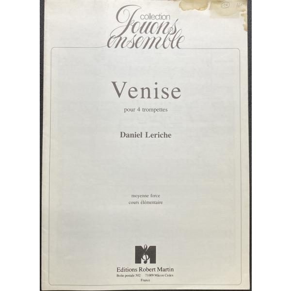 トランペット4重奏曲　スコア＋パート譜VeniseDaniel LericheROBERT MARTIN新品ではありますが汚れ/変色/角折れが御座います。予めご了承の上お買い求め下さいませ。