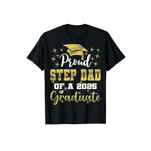 【ご購入後の当店からの連絡はご登録のメールアドレスに通知いたします。必ずご確認ください】【商品概要】Proud Step Dad of 2025 Graduateシャツ Proud Step Dad of Class of 2025 卒業 ...