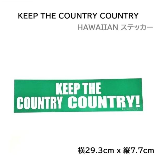KEEP THE COUNTRY COUNTRY ステッカー※2025年10月にハワイの有名サーフショップから買付した正規ステッカーです。<Size> 縦約7.7cm x 横約29.3cm<Type> シールタイプ ...