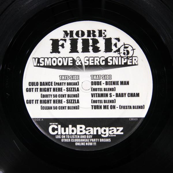 アーティスト：V. SMOOVEタイトル：MORE FIRE 5レーベル：CLUB BANGAZ CB003ジャケット：NONE盤：E-帯：NONEFMT：12枚数：1JAN：コメント：US盤 US / 12"レビュー：