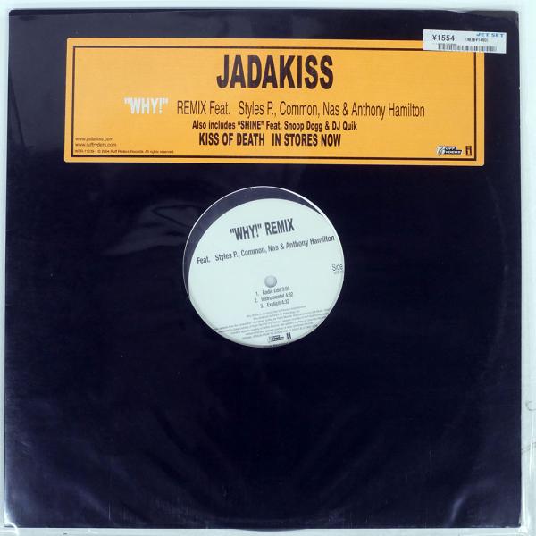 アーティスト：JADAKISSタイトル：WHY! (REMIX) / SHINEレーベル：RUFF RYDERS INTR112391ジャケット：E-盤：E-帯：NONEFMT：12枚数：1JAN：コメント：US盤  2004. US / ...