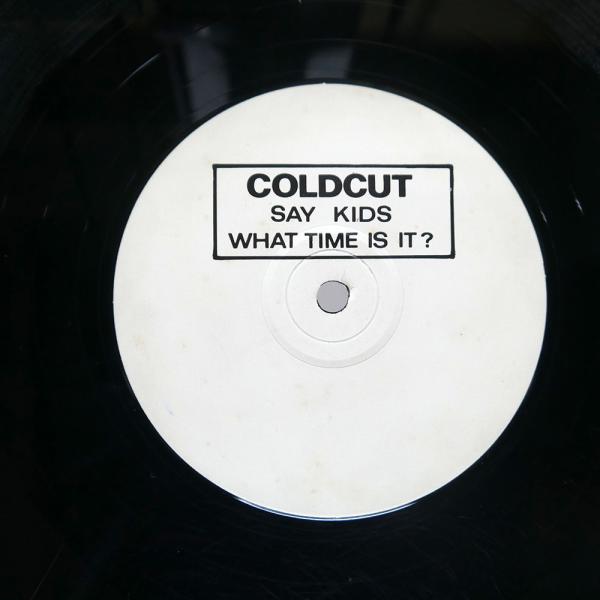 アーティスト：COLDCUTタイトル：SAY KIDS WHAT TIME IS IT?レーベル：NOT ON LABEL (COLDCUT) BOOT1ジャケット：VG+盤：VG+帯：NONEFMT：12枚数：1JAN：コメント：UK盤 ...