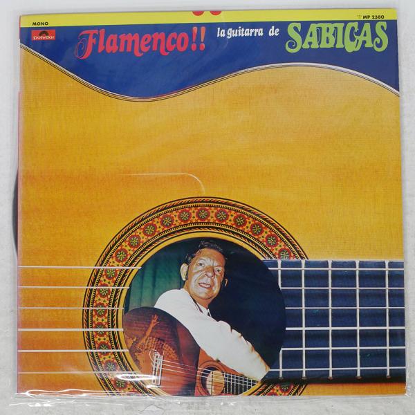アーティスト：サビカスタイトル：FLAMENCO !! LA GUITARRA DE SABICAS = フラメンコギターの至芸/サビーカスレーベル：POLYDOR MP2380ジャケット：E盤：E帯：NONEFMT：LP枚数：1JAN：コ...