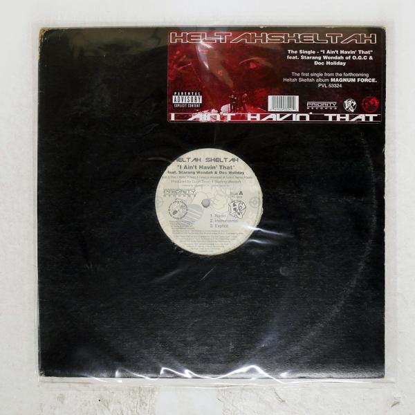 アーティスト：HELTAH SKELTAHタイトル：I AIN'T HAVIN' THAT / WORLDWIDEレーベル：PRIORITY PVL53324ジャケット：E-盤：VG+帯：NONEFMT：12枚数：1JAN：コメント：US盤...