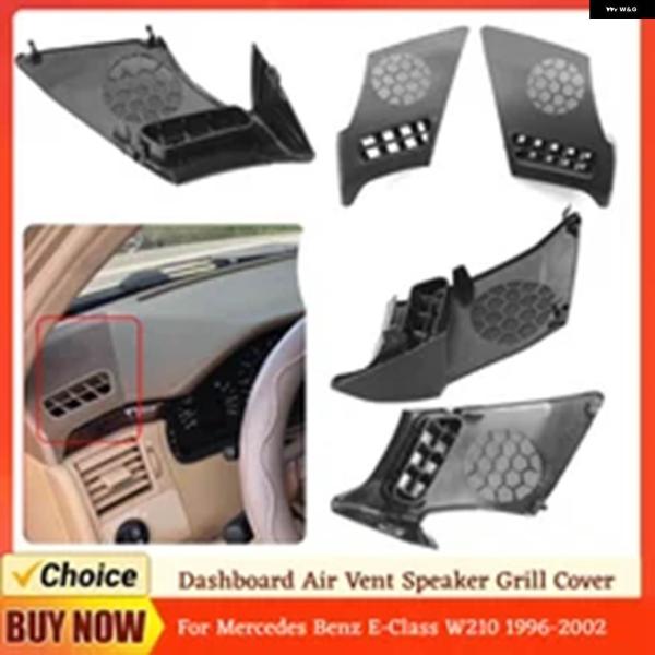 ベンツ E クラス W210 1996-2002 用 ダッシュボード サイド エアベント スピーカー グリル カバー カスタム パーツ アクセサリーHigh-concerned chemical:NonePlacement on Vehic...
