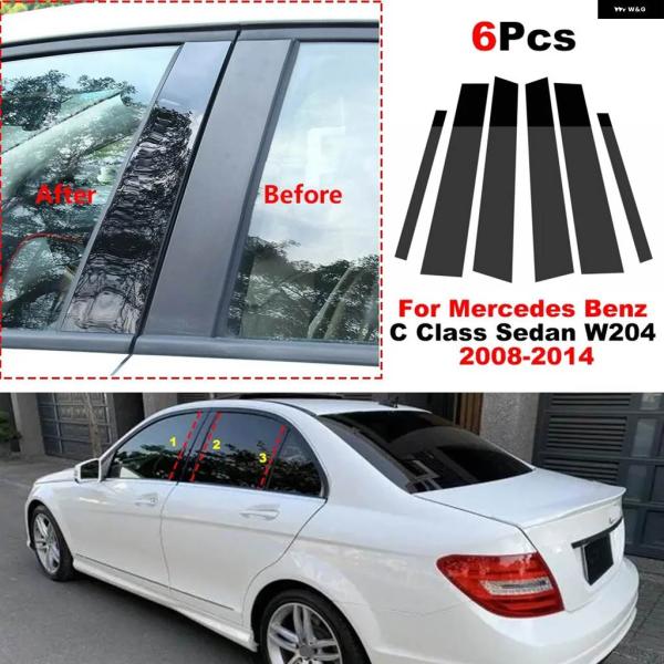 6X ブラック カーボン ミラー 効果 ウィンドウ ドア コラム B C ピラー ポストPC カバー トリム メルセデス ベンツ C クラス セダン W204 カスタム パーツ アクセサリーHigh-concerned chemical:N...