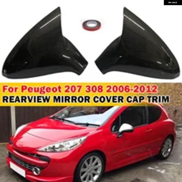 ペア車サイドドアバックミラー カバー プジョー 207 2006-2014 308 2006-2013 ウィングキャップ 外装 ケース トリム シェル カスタム パーツ アクセサリーHigh-concerned chemical:NoneE...