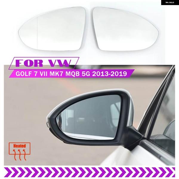 フォルクスワーゲン VW ゴルフ 7 VII MK7 MQB 5G 2013-2019 1個 左/右 加熱 広角ミラー ガラス カスタム パーツ アクセサリーHigh-concerned chemical:NoneExternal Test...