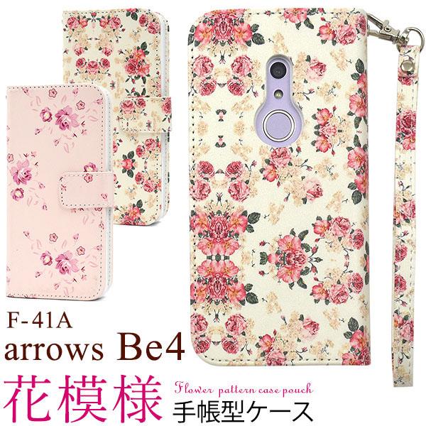 arrows Be4 F-41A用 花模様手帳型ケース華やかなお花柄の手帳型ケースです。手帳型タイプで使い勝手もよく、内側にはカード収納ポケットが2つとストラップ、ストラップホールも付いています。内側のケースはソフト素材で本体の着脱がしやす...