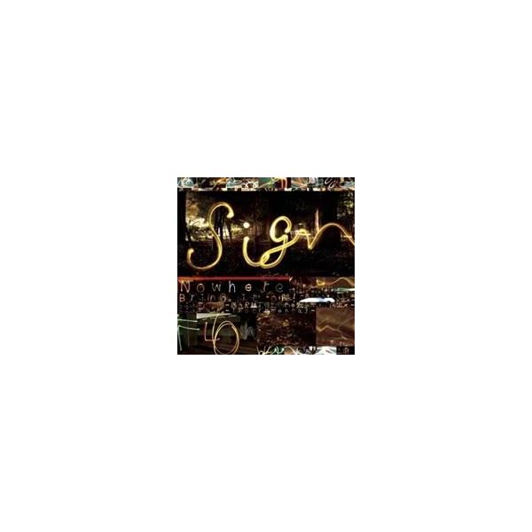 ■発送倉庫:DVD倉庫（※神奈川県からの発送）■種別:CD■発売日:2010/01/13■販売元:ソニー・ミュージックディストリビューション■収録:Disc.1／01. Sign (3:58)／02. Nowhere 〜君に贈る俺らなりの応...