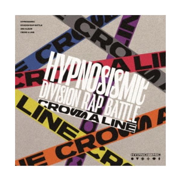 ■発送倉庫:DVD倉庫（※神奈川県からの発送）■種別:CD■発売日:2022/06/15■販売元:キングレコード■収録:Disc.1／01.CROSS A LINE(5:20)／02.ヒプノシスマイク -Division Rap Battl...