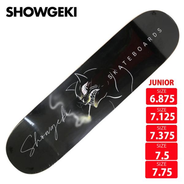 SHOWGEKI/衝撃レジェンドプロの池田豪が手掛けるブランドクウォリティーの高いお勧めのデッキMODEL:KURONEKO■SIZE 6.875 7.125 7.375 (キッズ、ジュニア）6.785:長さ 66.5cm 幅 17.5cm...