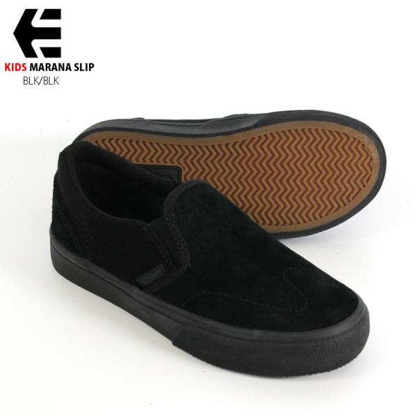 [KIDS MARANA SLIP ]エトニーズと言えばマラナその人気は不動ですスケシューもスリッポンが人気紐なしでキッズにお勧めメンズの人気アイテムをキッズにも注目のシューズですSIZE 16.5ｍ〜24ｃｍ