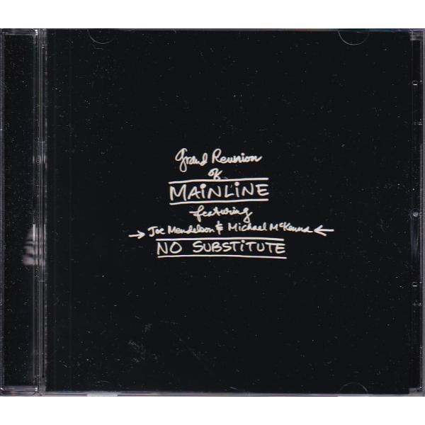 フォーマット: CD / アーティスト: MCKENNA MENDELSON (Mainline) / タイトル: No Substitute / レーベル: Pacemaker / カタログ番号: PACE 097 / 新品CDです。カナ...
