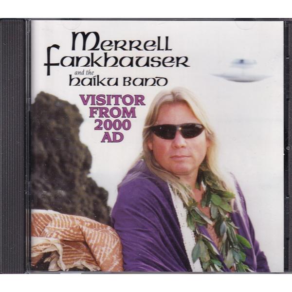 フォーマット: CD / アーティスト: MERRELL FANKHAUSER and HAIKU BAND / タイトル: Visitor From 2000 AD / レーベル: Other / カタログ番号: AS-01 / 新品CD...