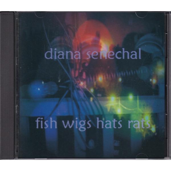 フォーマット: CD / アーティスト: DIANA SENECHAL / タイトル: Fish Wigs Hats Rats / レーベル: Other / カタログ番号: DIANA_SENECHAL_No_cat_num / 新品CD...