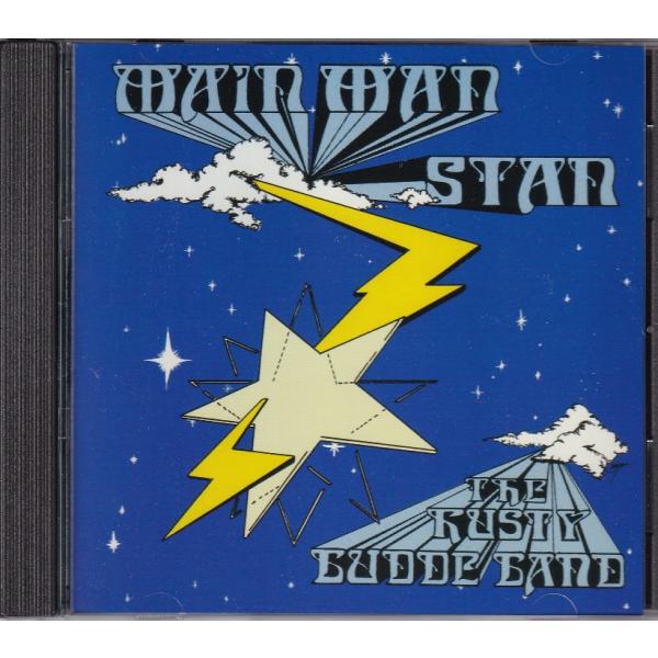 フォーマット: CD / アーティスト: RUSTY BUDDE BAND / タイトル: Main Man Stan / レーベル: Other / カタログ番号: CP 5882 / 新品CDです。テキサス産サザン・ロック・バンド、80...
