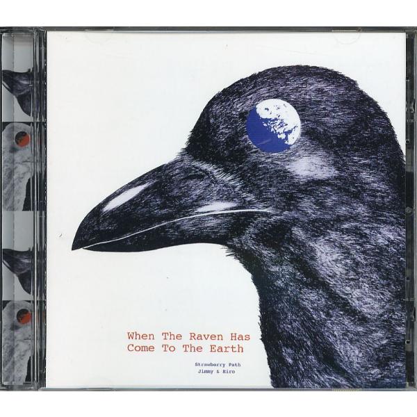 フォーマット: CD / アーティスト: Strawberry Path ストロベリーパス / タイトル: When The Raven Has Come To The Earth 大烏が地球にやってきた日 / レーベル: BLACK RO...