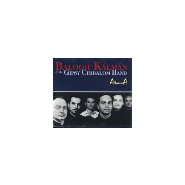 フォーマット: CD / アーティスト: Balogh Kalman and The Gipsy Cimbalom Band / タイトル: Aroma / レーベル: PERIFERIC / カタログ番号: FECD 007 / 新品CD...