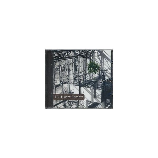 フォーマット: CD / アーティスト: Future Plant / Gergely eva / タイトル: Future Plant / レーベル: PERIFERIC / カタログ番号: FPCD 001 / 新品CDです。