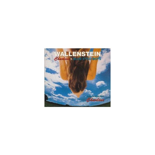 フォーマット: CD / アーティスト: WALLENSTEIN / タイトル: Charline and Blue Eyed Boys / レーベル: Other / カタログ番号: SSR 890019-2 / 新品CDです。70年代初...