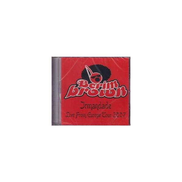フォーマット: CD / アーティスト: Berimbrown / タイトル: Irmandade - Live From Europe Tour 2007 / レーベル: Other / カタログ番号: v-hb-013 / 新品CDです...