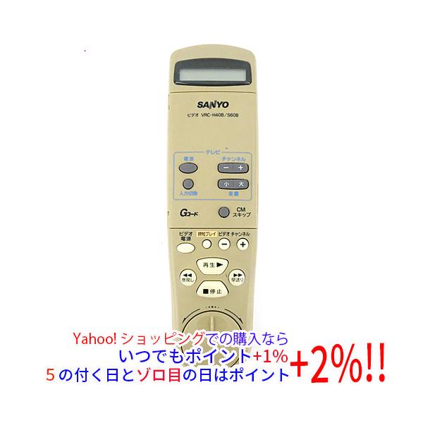 【商品名：】SANYO製 ビデオリモコン VRC-H40B/S60B　／　【商品状態：】動作確認済の中古品です。／／※本体が日焼けしております。／／※中古品ですので、傷、汚れがございます。／ご理解の上、ご検討お願いします。　／　【検索用キー...