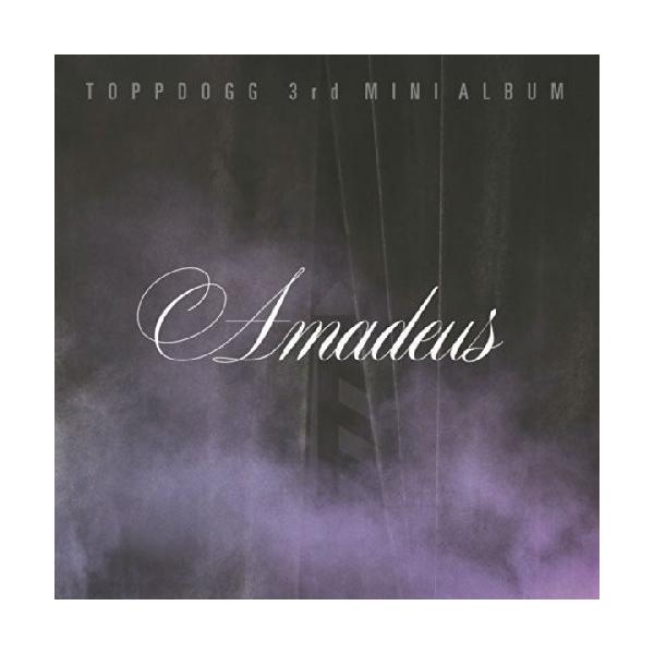 韓国の新世代ヒップホップ・グループTopp Dogg、3枚目のミニ・アルバム- 72ページのブックレット- フォトカード1枚(13種よりランダム封入)Disk11.Intro2.アマデウス (Amadeus)3.TOP DOG4.サリエリ ...