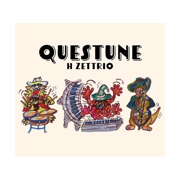 【発売日：2026年06月17日】H ZETTRIO (エイチゼットリオ えいちぜっとりお)2026年6月17日 発売11枚目のオリジナルアルバム『QUESTUNE』は、”QUEST MAP(音の探検図)”というコンセプトのもと、音楽そのも...