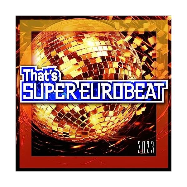 【発売日：2023年08月02日】オムニバス (アレフ、ボビー・O、サマンサ・ジルズ、ウォーターフロント・ホーム、ザ・フラーツ、ソフィー、ジプシー&amp;クイーン)2023年8月2日 発売あの伝説のEUROBEATコンピレーション『THA...