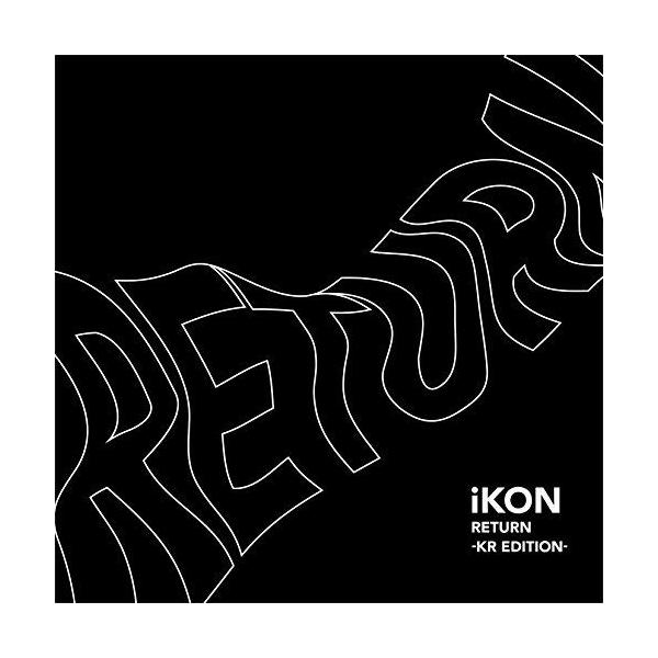 【発売日：2018年03月14日】iKON (アイコン あいこん)2018年3月14日 発売2018年1月25日に本国でリリースされた待望のセカンド・アルバム『RETURN』の日本国内ライセンス盤のリリース決定!CD:11.LOVE SCE...
