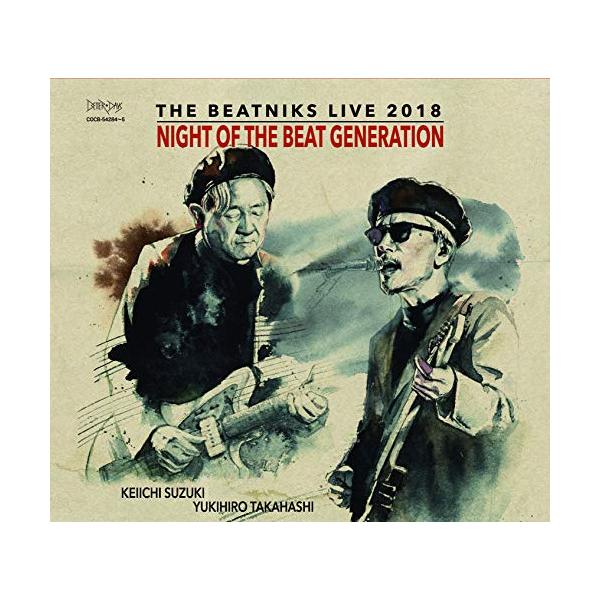 【発売日：2019年05月22日】THE BEATNIKS (ビートニクス びーとにくす)2019年5月22日 発売THE BEATNIKSの5枚目のアルバム『EXITENTIALIST A XIE XIE』のリリースを記念して開催された2...