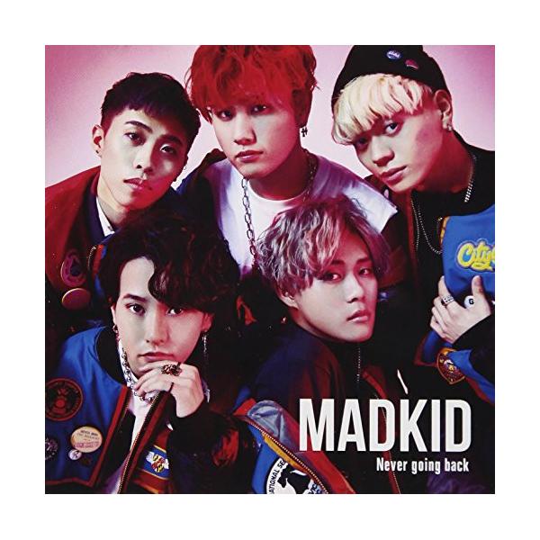 【発売日：2018年01月31日】MADKID (マッドキッド まっどきっど)2018年1月31日 発売平均年齢約23歳(2017年時)、3ハーモニー、2イリンガルラッパーが織り成す全く新しいタイプの5人組DANCE&amp;VOCALユニ...