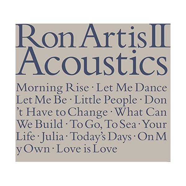 【発売日：2018年06月06日】Ron Artis II (アーティス2 ロン あーてぃす2 ろん)2018年6月6日 発売CD:11.Morning Rise2.Let Me Dance/Let Me Be3.Little People...