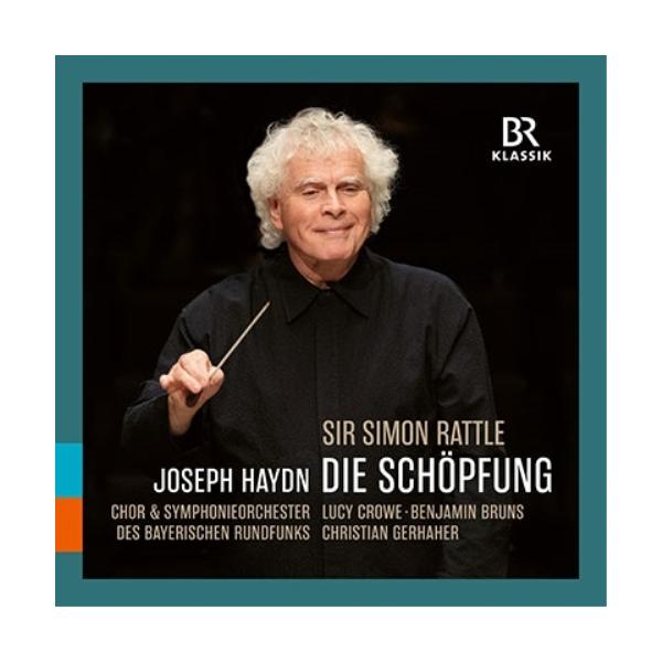 【発売日：2025年02月14日】クラシック2025年2月14日 発売ラトル、バイエルン放送響&amp;合唱団の首席指揮者就任記念演奏会のライヴ録音、得意曲の『天地創造』が登場!