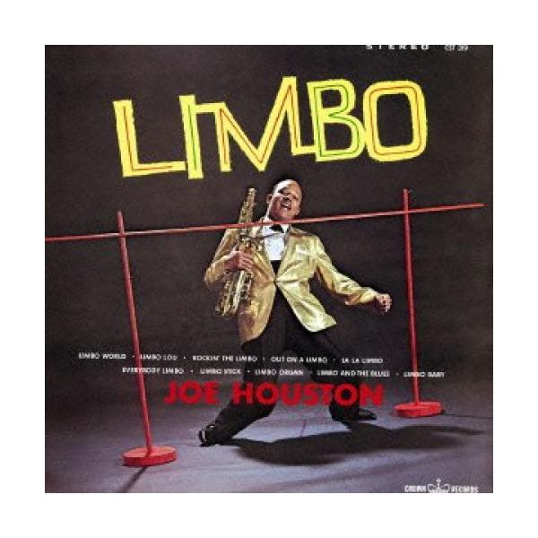 【発売日：2012年07月18日】ジョー・ヒューストン (ヒューストン ジョー ひゅーすとん じょー)2012年7月18日 発売CD:11.Limbo World2.Limbo Lou3.Rockin' the Limbo4.Out on ...