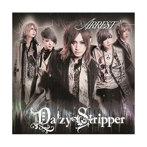 【発売日：2015年01月21日】ARREST (通常盤/B-TYPE)DaizyStripperデイジーストリッパー でいじーすとりっぱー発売日：2015年1月21日種別：CDGt.まゆを加えて5人編成となったDaizyStripperの...