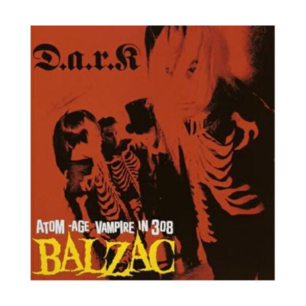 【発売日：2005年01月21日】BALZAC (バルザック ばるざっく)2005年1月21日 発売CD:11.d.a.r.k2.blood inside '683.horrorwoodDVD:21.d.a.r.k(promotion vi...