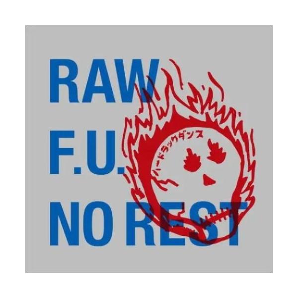 【発売日：2026年04月15日】RAW/F.U./NO REST (ロウ/エフユー/ノーレスト ろう/えふゆー/のーれすと)2026年4月15日 発売