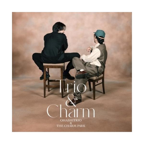 【発売日：2024年02月28日】大橋トリオ&amp;THE CHARM PARK (オオハシトリオ/チャームパーク おおはしとりお/ちゃーむぱーく)2024年2月28日 発売シンガーソングライター、音楽家として幅広く活動している大橋トリオ...