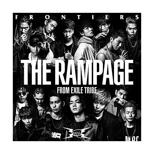 【発売日：2017年04月19日】THE RAMPAGE from EXILE TRIBE (ランペイジフロムエグザイルトライブ らんぺいじふろむえぐざいるとらいぶ)2017年4月19日 発売2014年のグループ結成から、約2年半。2度の全...