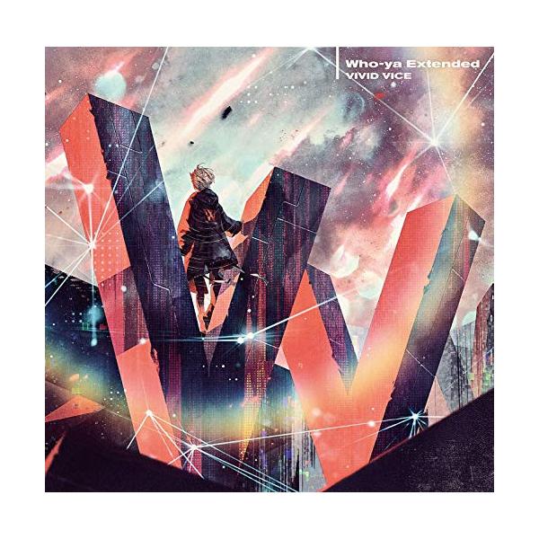 【発売日：2021年02月17日】Who-ya Extended (フーヤエクステンデッド ふーやえくすてんでっど)2021年2月17日 発売アニメ『PSYCHO-PASS サイコパス 3』のオープニング曲でデビュー曲の「Q-vism」がア...