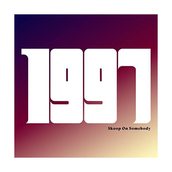 【発売日：2022年11月30日】Skoop On Somebody (スクープオンサムバディ すくーぷおんさむばでぃ)2022年11月30日 発売2022年、デビュー25周年を迎えた Skoop On Somebody のオリジナル Ne...